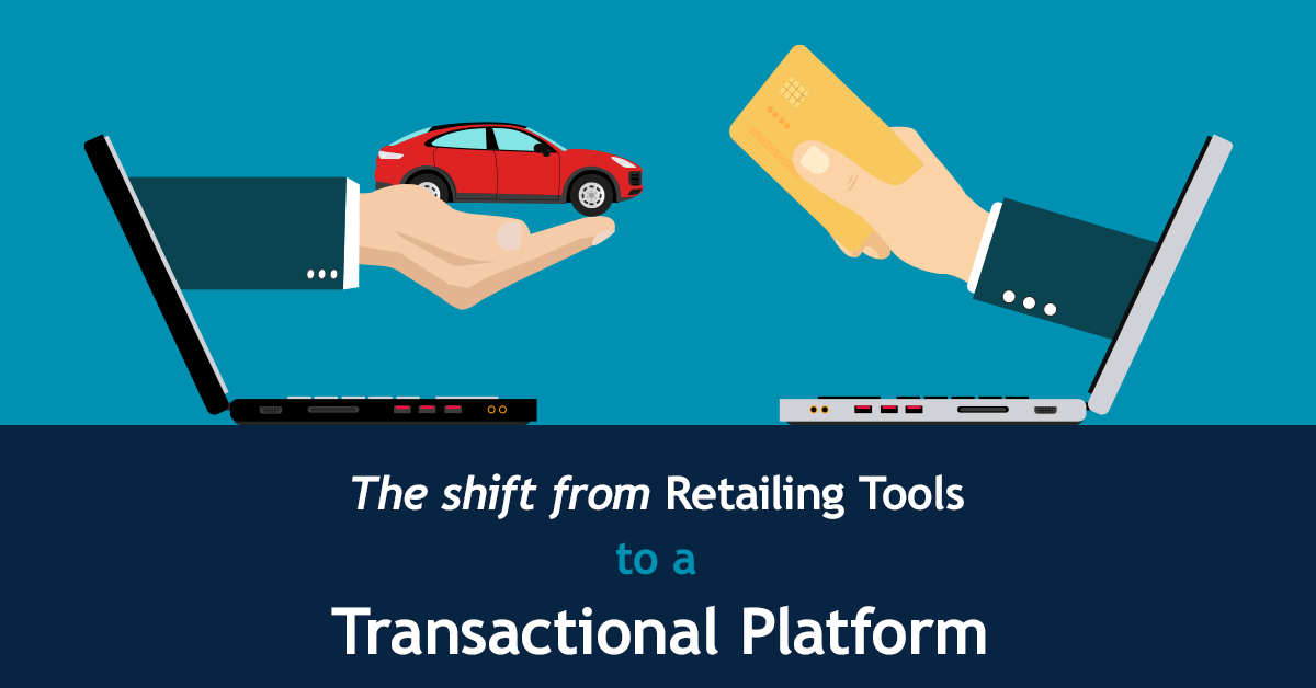 The Shift from Retailing Tools to a Transactional Platform